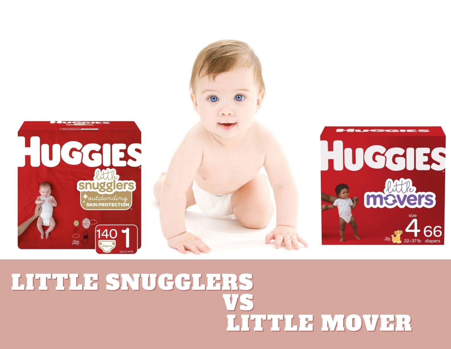 Little Snugglers Vs Little Movers