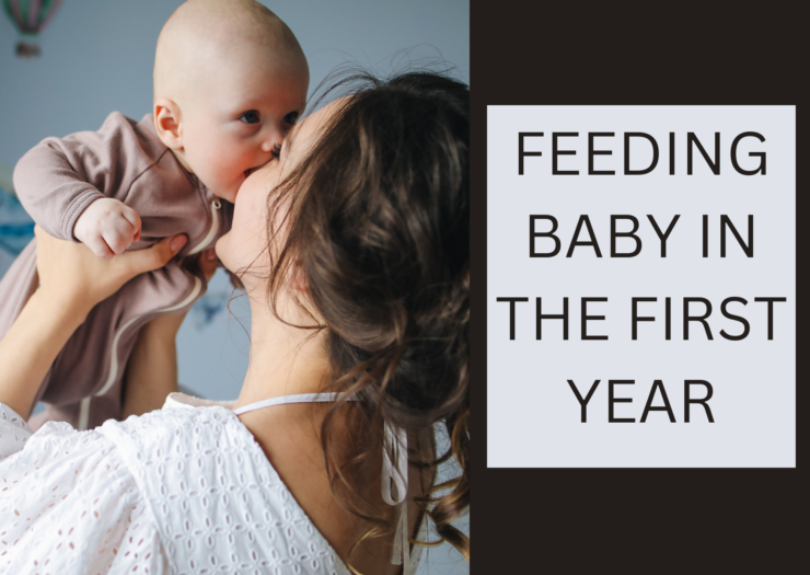 What To Know About Feeding Your Baby In The First Year - First Year Of ...